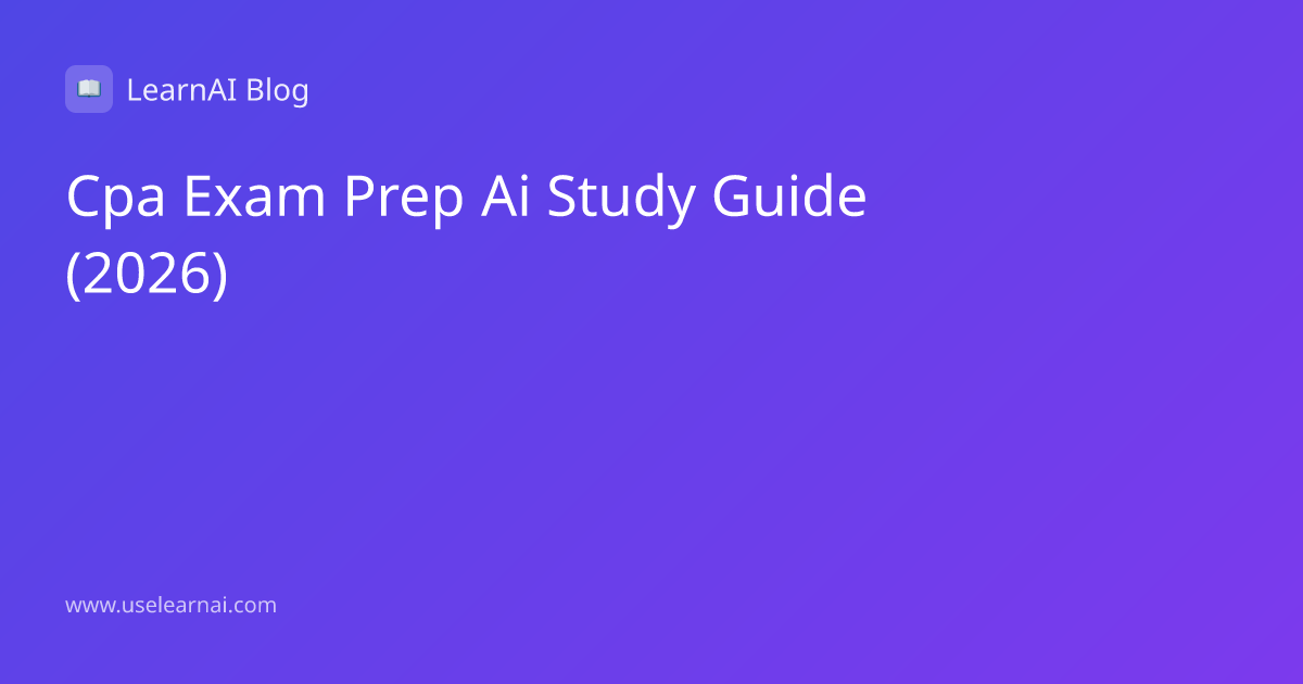 CPA Exam Prep 2026: Why AI Tutoring Is Replacing Becker and Wiley for ...